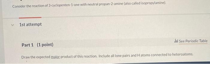 Solved Consider the reaction of 3-cyclopenten-1-one with | Chegg.com