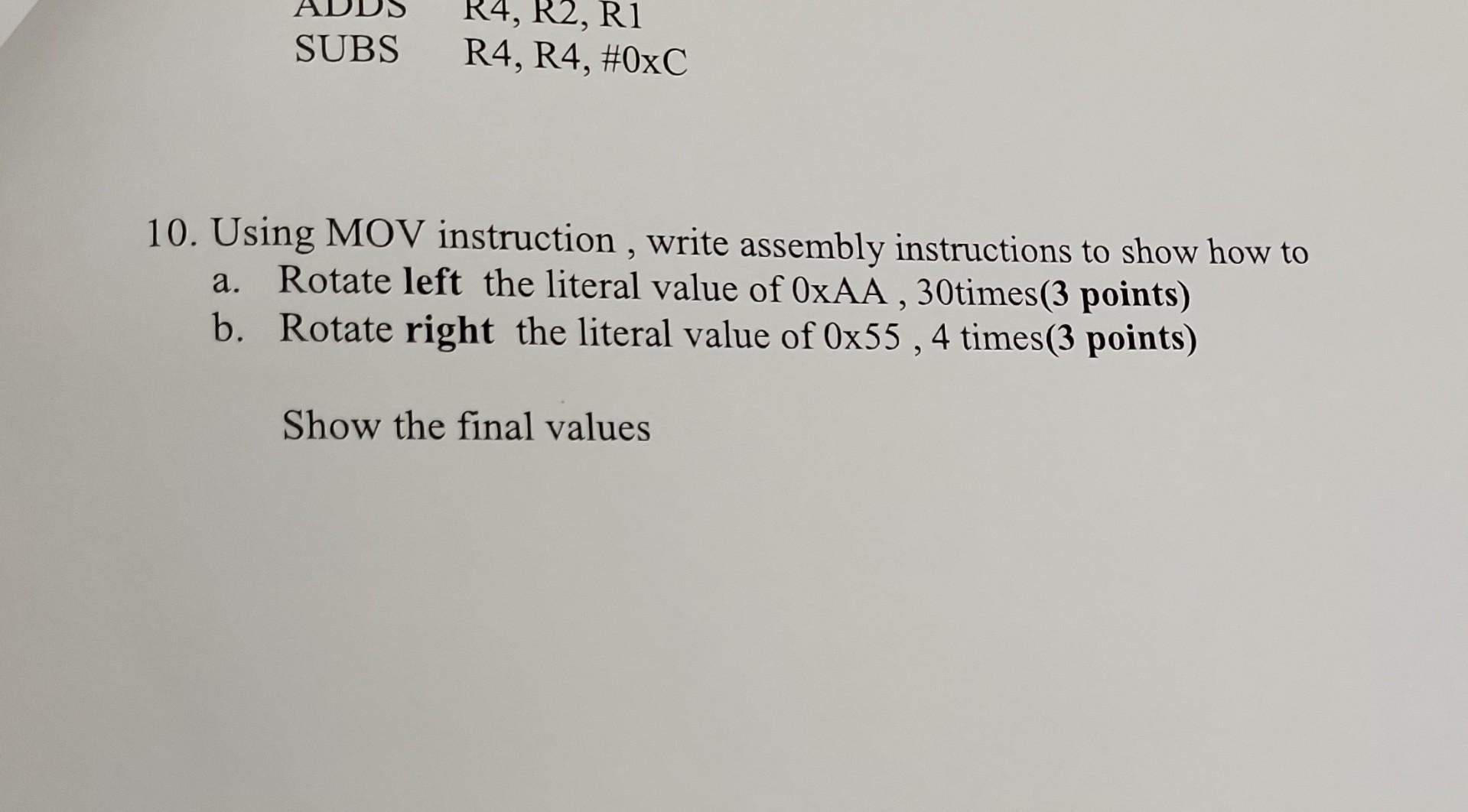 Solved 10. Using MOV instruction, write assembly | Chegg.com Solved 10. Using MOV instruction, write assembly | Chegg.com