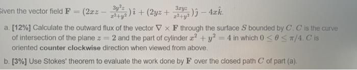 Solved Siven the vector field F = (2x2 - ya)i + (2yz + 3 | Chegg.com