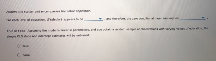 Solved 13. Assumption SLR.4 (Zero Conditional Mean) One | Chegg.com
