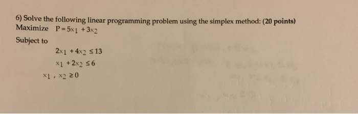 Solved 6) Solve the following linear programming problem | Chegg.com