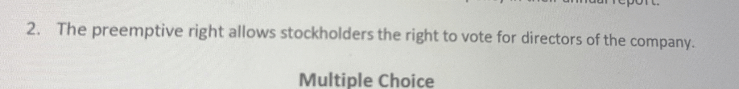 Solved The preemptive right allows stockholders the right to | Chegg.com