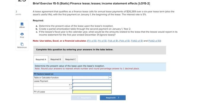 Solved Brief Exercise 15-5 (Static) Finance lease; lessee; | Chegg.com