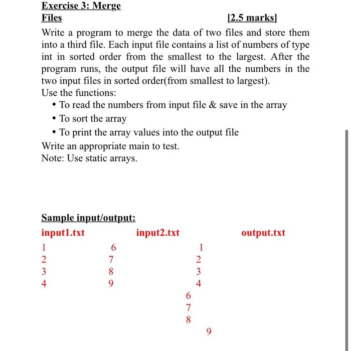 Solved Exercise 3: Merge Files [2.5 marks) Write a program | Chegg.com