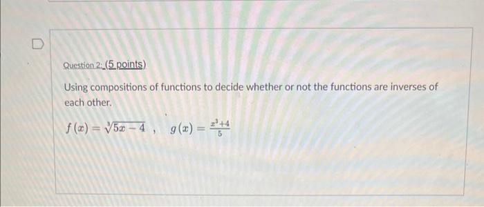 Solved Using compositions of functions to decide whether or | Chegg.com