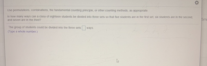Solved 0 5mi Use permutations, combinations, the fundamental | Chegg.com