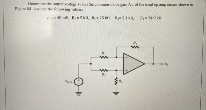 Solved Determine the output voltage V, and the common-mode | Chegg.com