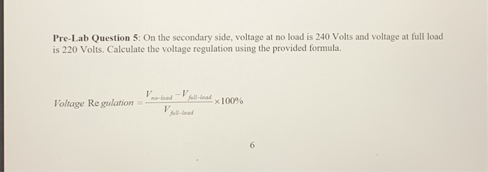 Solved Pre-Lab Question 5: On the secondary side, voltage at | Chegg.com