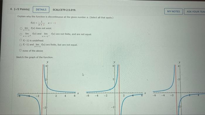 Solved 4. (-/2 points DETAILS SCALCET9 2.5.019. MY NOTES ASK | Chegg.com Solved 4. (-/2 points DETAILS SCALCET9 2.5.019. MY NOTES ASK | Chegg.com
