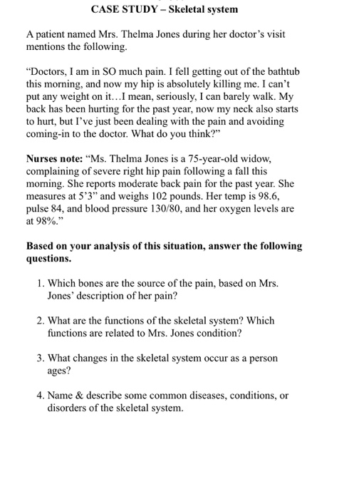 Solved CASE STUDY Skeletal System A Patient Named Mrs Chegg Solved CASE STUDY Skeletal System A Patient Named Mrs Chegg