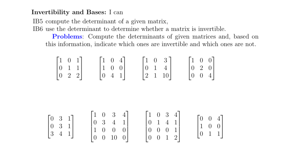 Solved IB5 ﻿compute the determinant of a given matrix, IB6 | Chegg.com