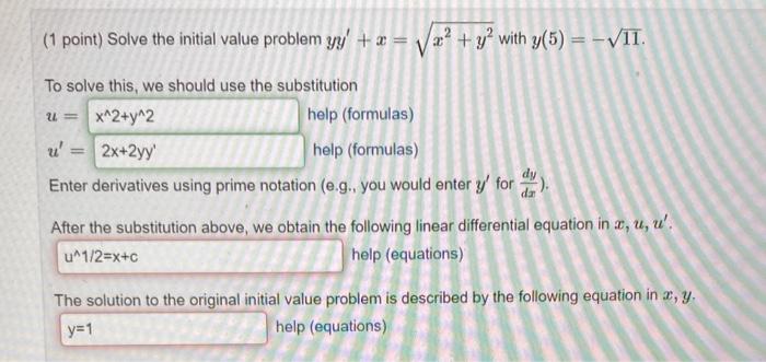Solved (1 point) Solve the initial value problem yy′+x=x2+y2 | Chegg.com