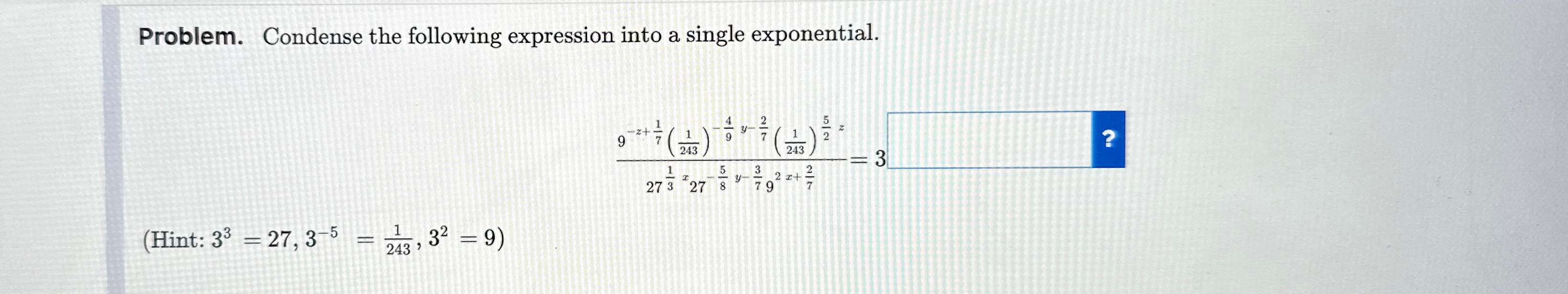 Solved Problem. Condense the following expression into a | Chegg.com