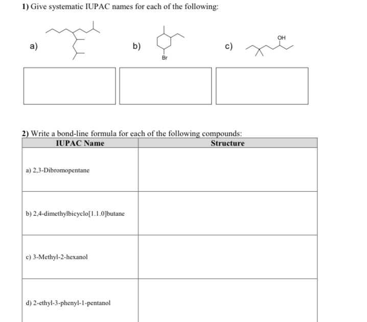 Solved 1)Give systematic IUPAC names for each of the | Chegg.com