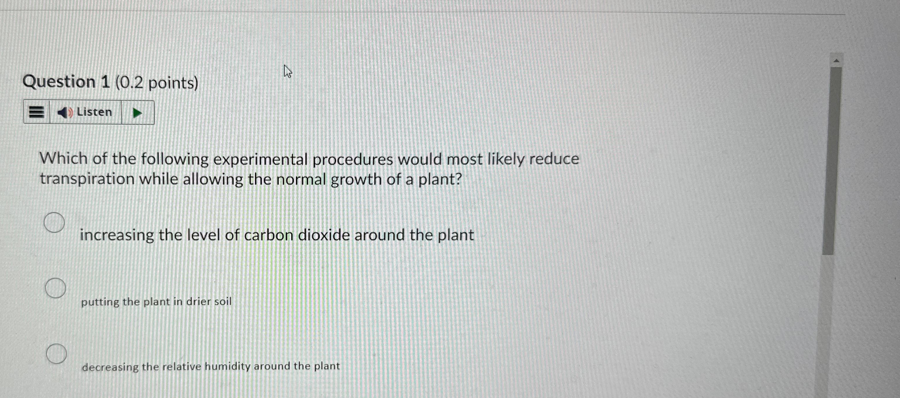 Solved Question 1 ( 0.2 ﻿points)ListenWhich of the following | Chegg.com