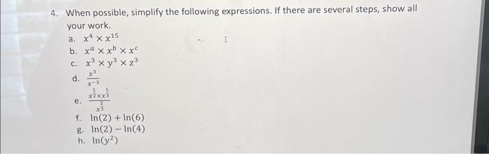 Solved 4. When possible, simplify the following expressions. | Chegg.com