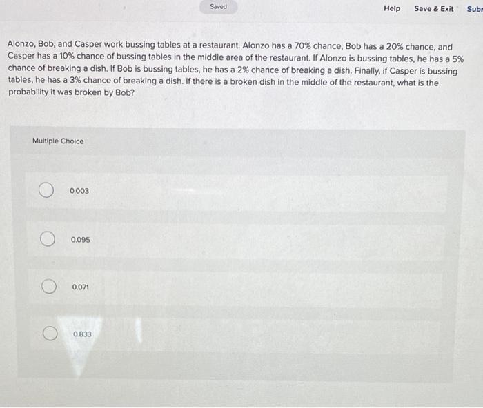 Solved Saved Help Save & Exit Subr Alonzo, Bob, and Casper | Chegg.com