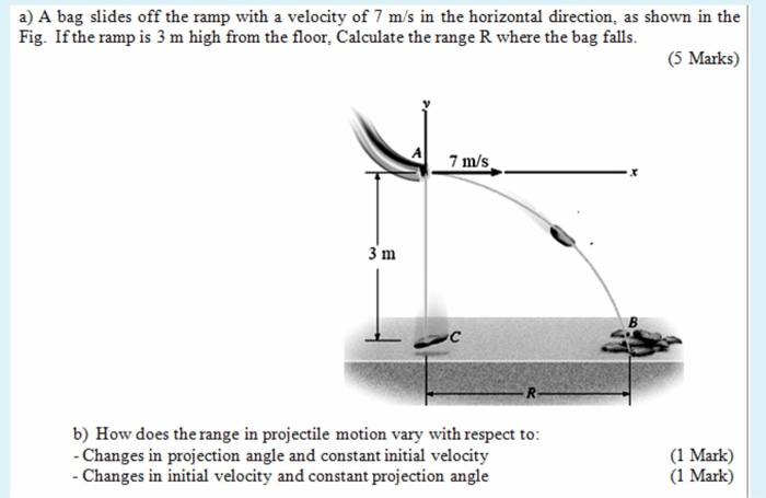 Solved a) A bag slides off the ramp with a velocity of 7 m/s | Chegg.com