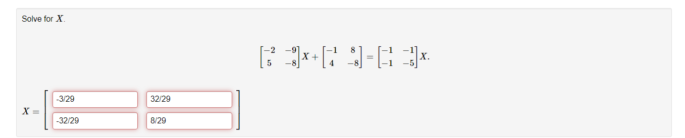 Solved Solve for x.[-2-9-8]5x+[-18-8]4=[-1-1-5]-1xx=[? ] | Chegg.com