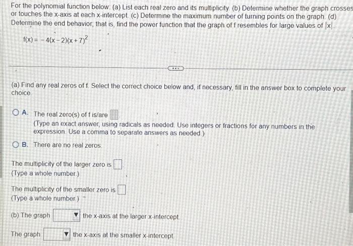 Solved A List Each Real Zero And Its Multiplicity B 