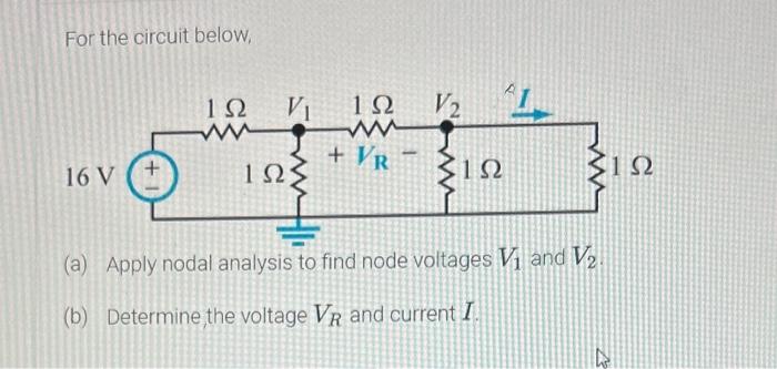 Solved For the circuit below, (a) Apply nodal analysis to | Chegg.com