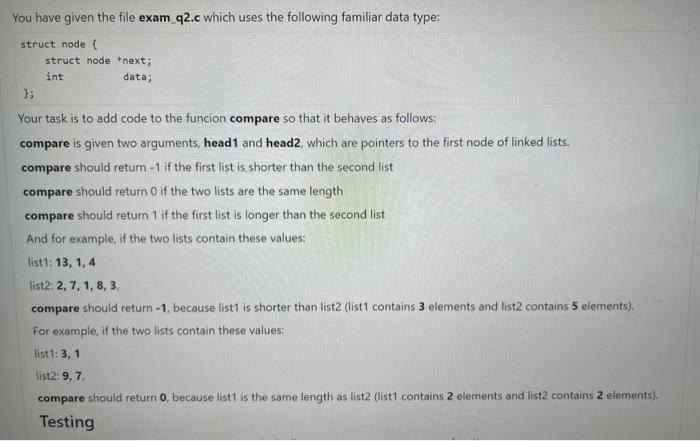 Solved You have given the file exam q2.c which uses the | Chegg.com