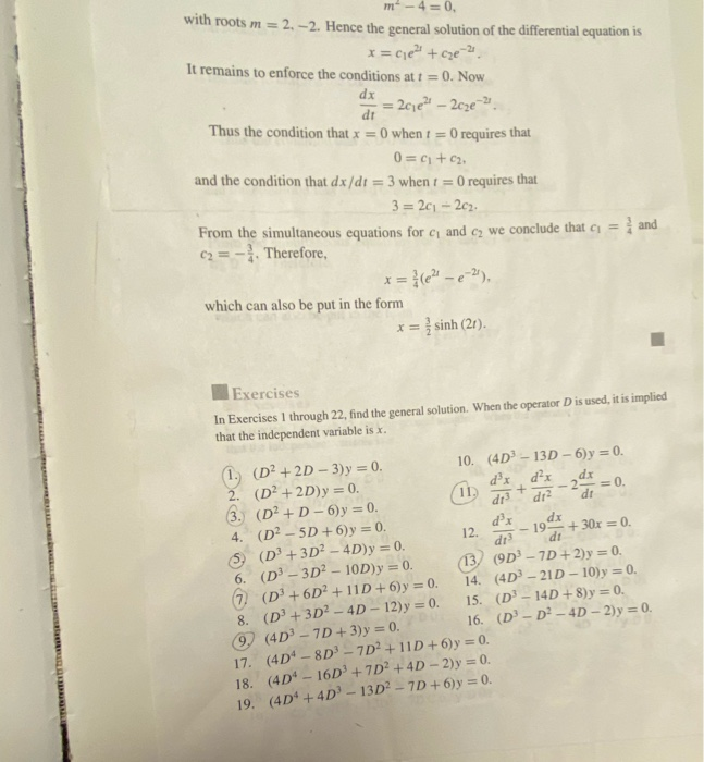 Solved m- 4= 0, with roots m = 2.-2. Hence the general | Chegg.com
