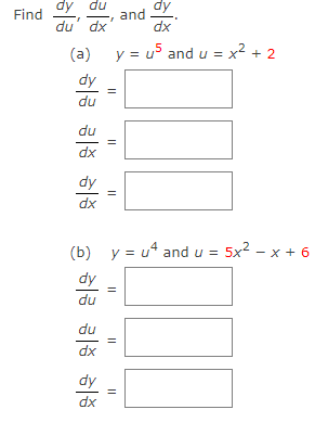 Solved Find dydu,dudx, ﻿and dydx. ﻿(a) y=u5 ﻿and | Chegg.com