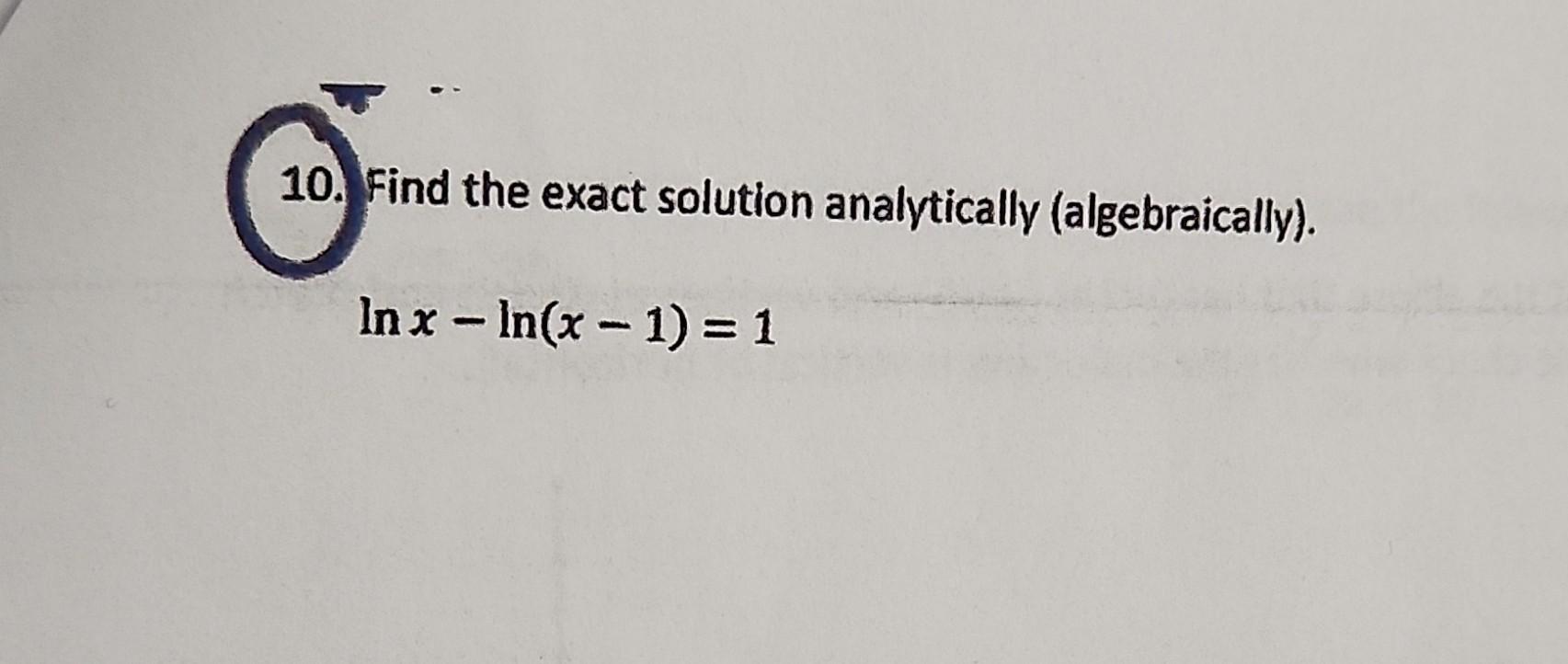 Solved 0. Find the exact solution analytically | Chegg.com