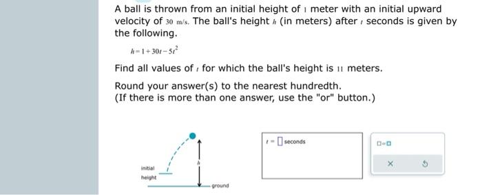 Solved A ball is thrown from an initial height of i meter | Chegg.com