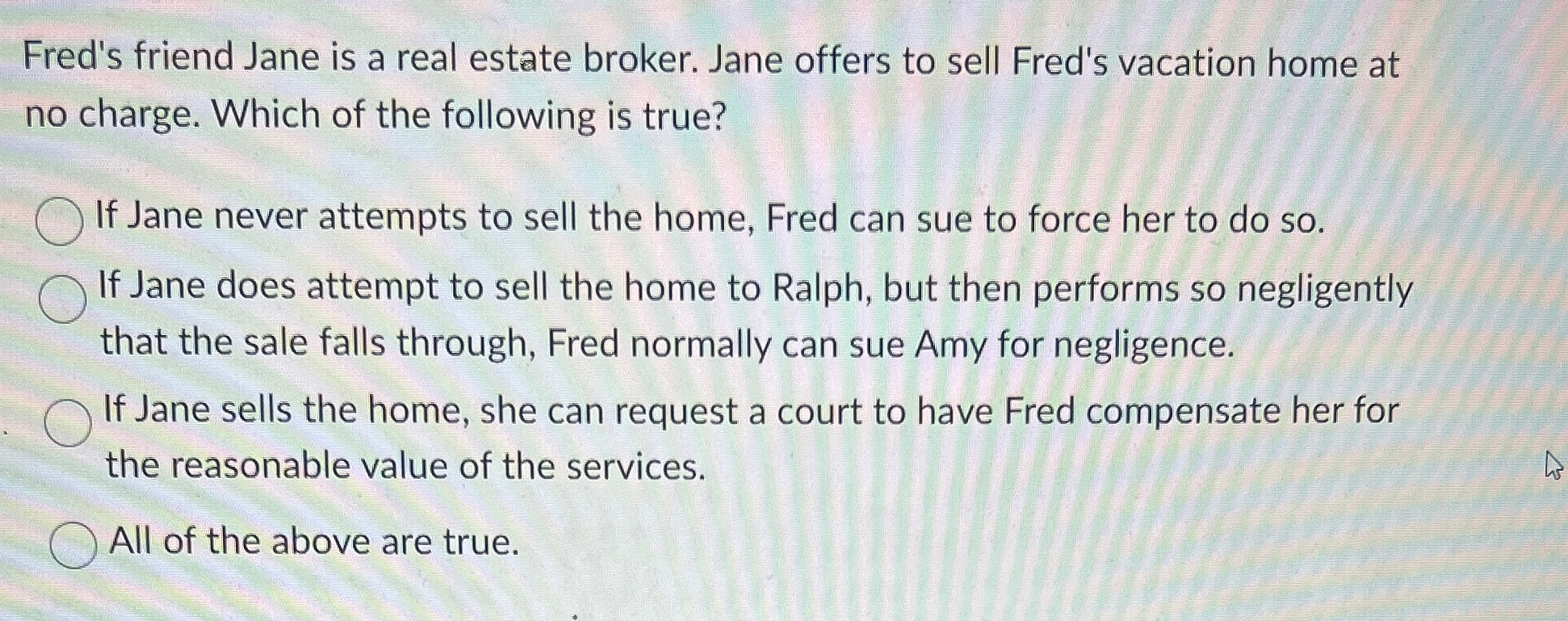 Solved Fred's friend Jane is a real estate broker. Jane | Chegg.com
