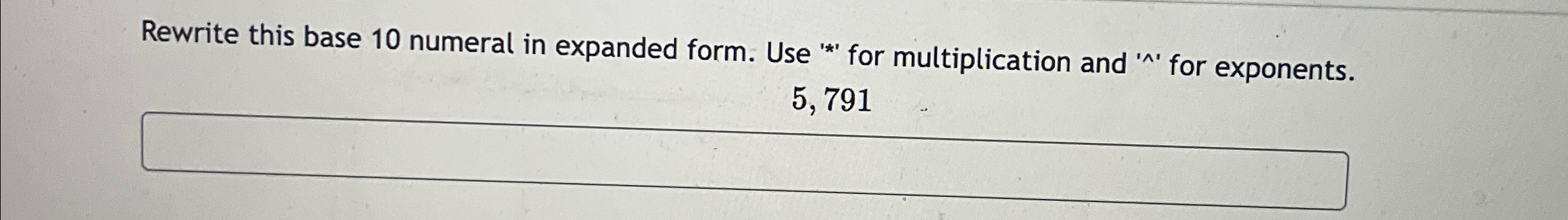 Solved Rewrite this base 10 ﻿numeral in expanded form. Use | Chegg.com