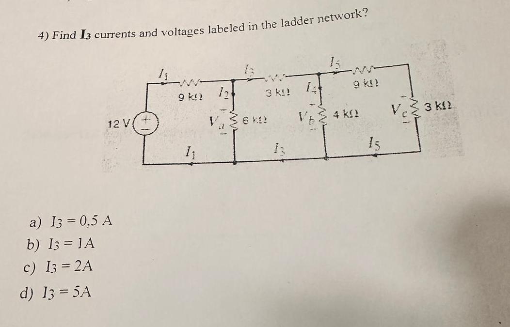 Solved Find I3 ﻿currents and voltages labeled in the ladder | Chegg.com