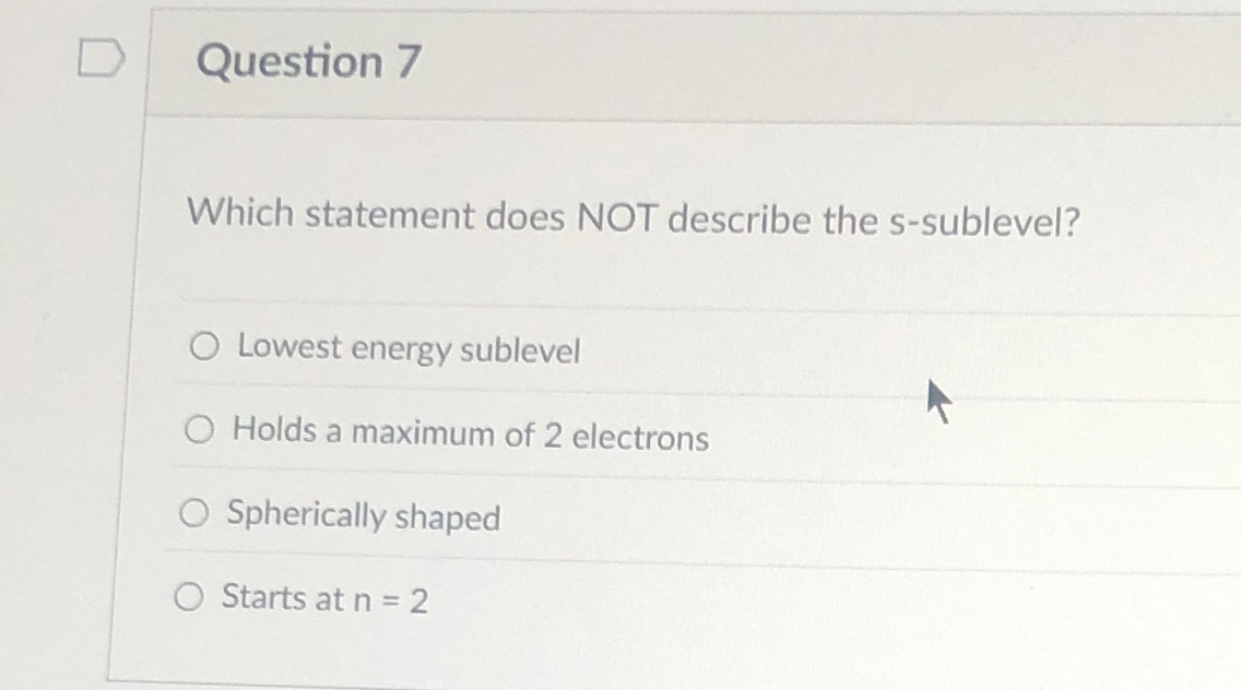 Solved Question 7Which statement does NOT describe the | Chegg.com