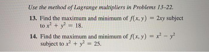 Solved Use the method of Lagrange multipliers in Problems | Chegg.com