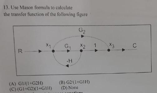 Solved 13. Use Mason formula to calculate the transfer | Chegg.com