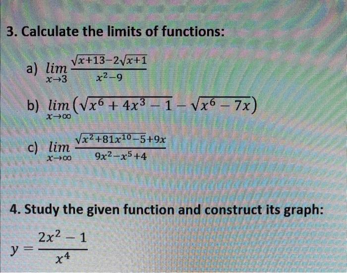 Solved Calculete the limits of functions. Study the given | Chegg.com