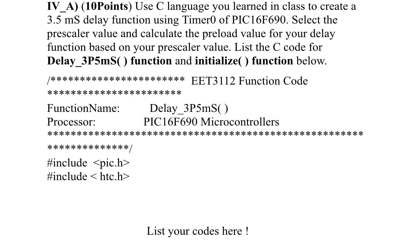 Solved IV_A) (10Points) ﻿Use C language you learned in class | Chegg.com
