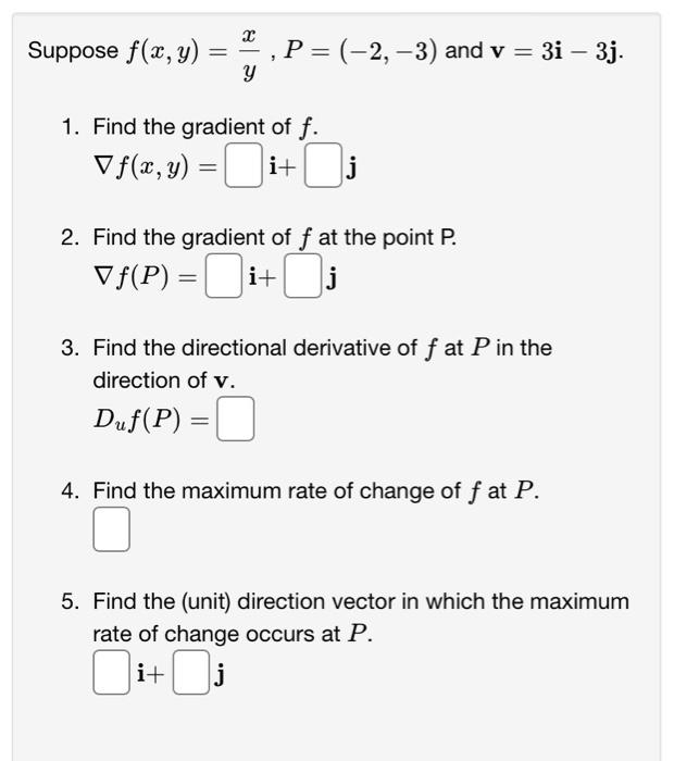 Solved Suppose F X Y Yx P −2 −3 And V 3i−3j 1 Find The