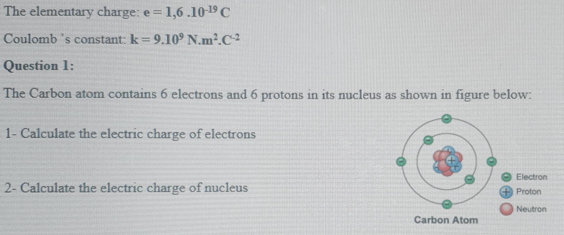 Solved The elementary charge: e=1,6.10-19c Coulomb s | Chegg.com