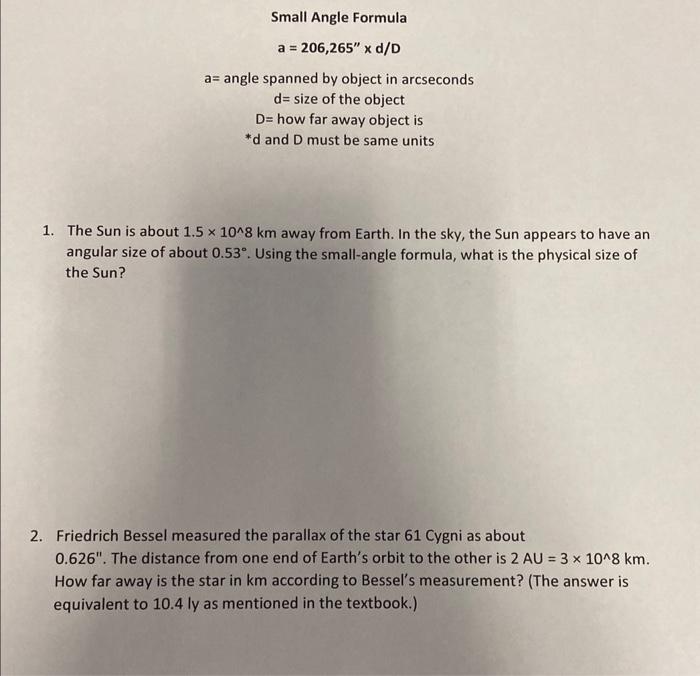 Solved Small Angle Formula a=206,265′′×d/D a= angle spanned | Chegg.com
