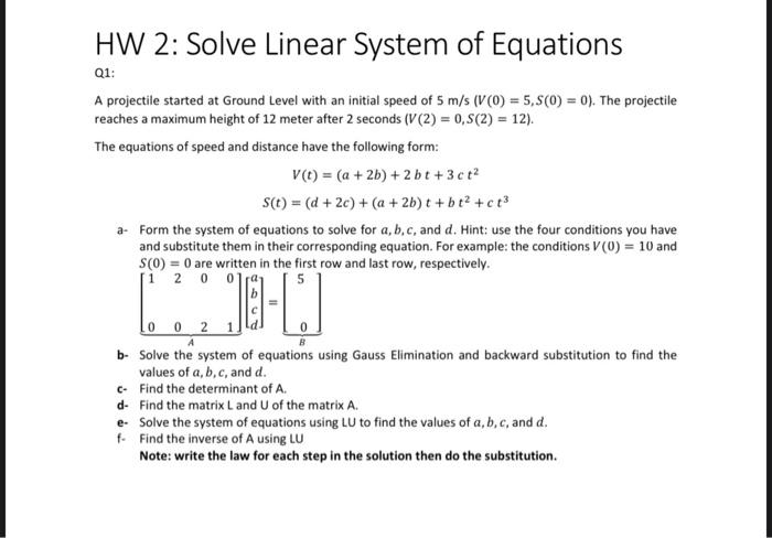 Solved HW 2: Solve Linear System of Equations Q1: A | Chegg.com