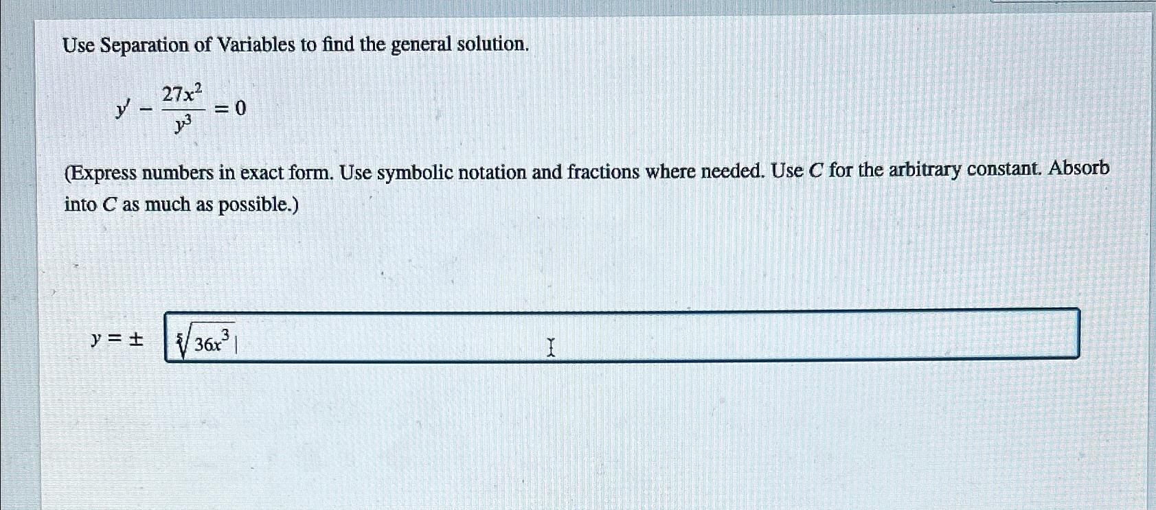 Solved Use Separation of Variables to find the general | Chegg.com