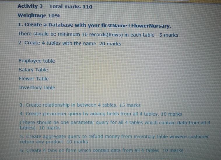 Solved Activity 3 Total marks 110 Weightage 10% 1. Create a | Chegg.com