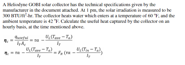 Solved A Heliodyne GOBI solar collector has the technical | Chegg.com