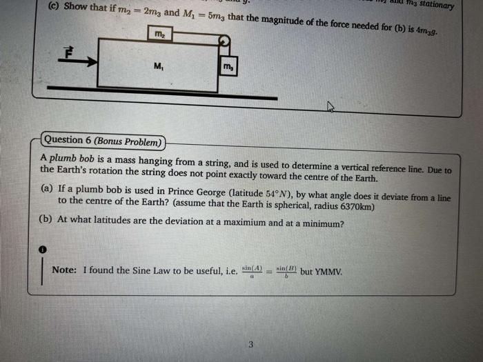 Solved Question 6 (Bonus Problem) A plumb bob is a mass | Chegg.com