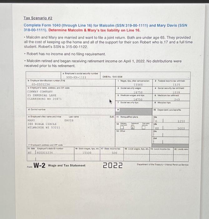 Tax Scenario #2 Complete Form 1040 (through Line 16) | Chegg.com