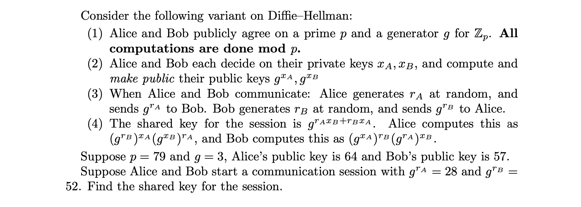 Consider the following variant on Diffie-Hellman:(1) | Chegg.com Consider the following variant on Diffie-Hellman:(1) | Chegg.com