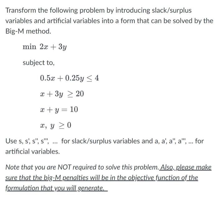 Solved Transform the following problem by introducing | Chegg.com