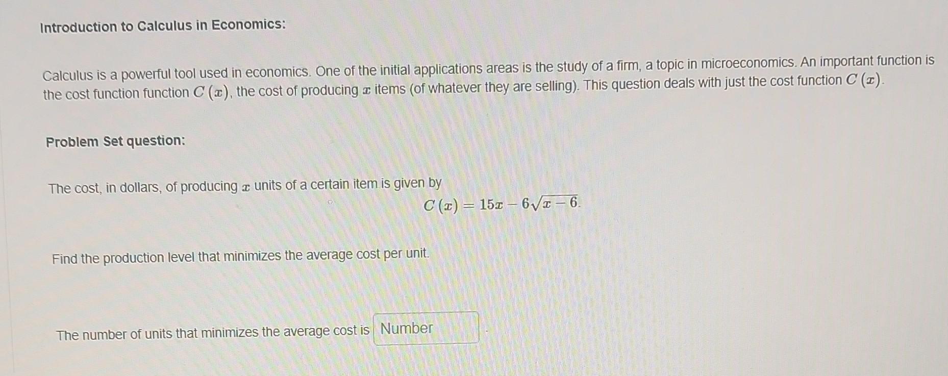 Solved Introduction to Calculus in Economics: Calculus is a | Chegg.com